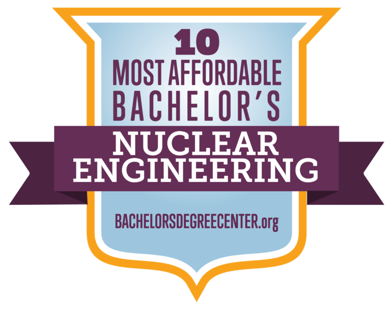 10 Most Affordable Bachelor's in Nuclear Engineering